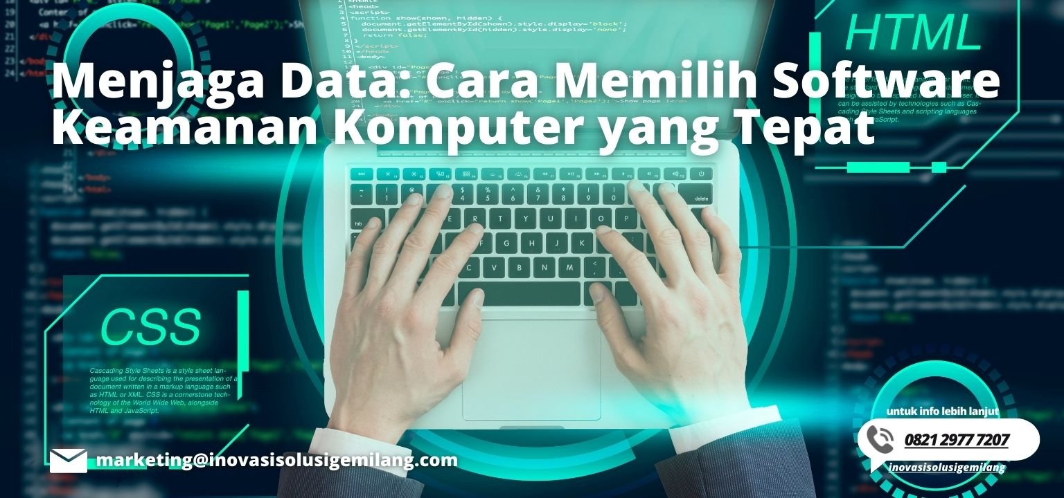 Menjaga Data: Cara Memilih Software Keamanan Komputer yang Tepat